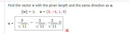 Solved Find the vector v ﻿with the given length and the same | Chegg.com