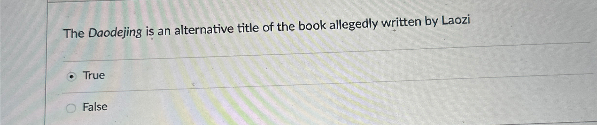 Solved The Daodejing is an alternative title of the book | Chegg.com