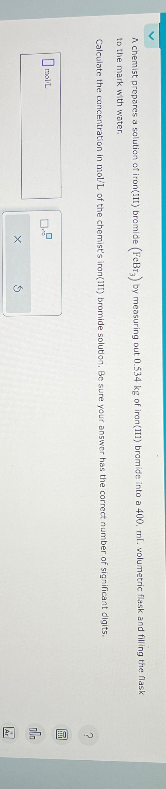 Solved A chemist prepares a solution of iron(III) ﻿bromide | Chegg.com
