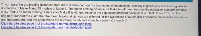 To compare the dry braking distances from 30 to 0 | Chegg.com