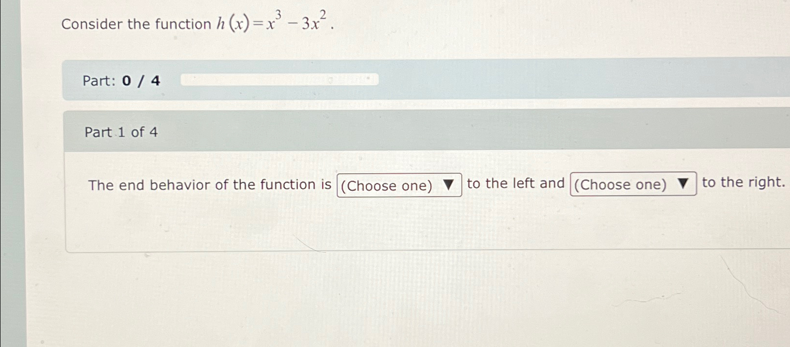 Solved Consider the function h(x)=x3-3x2.Part: 04Part 1 ﻿of | Chegg.com