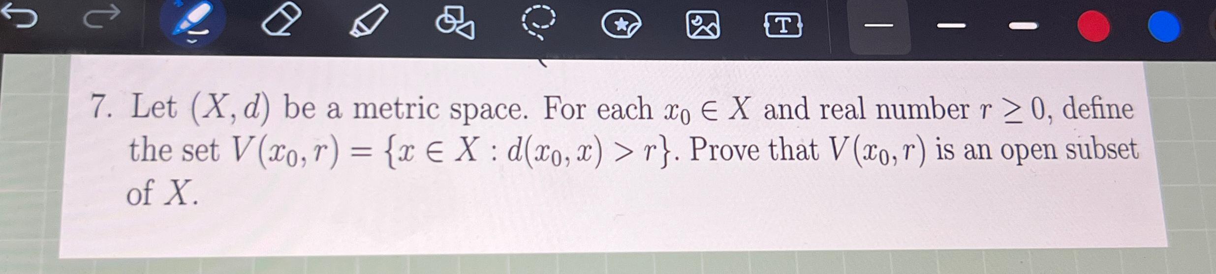 Solved Let (x,d) be a metric space. For each x_(0)inx and | Chegg.com