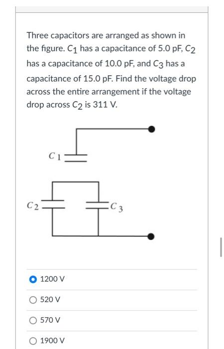 Solved Three capacitors are arranged as shown in the figure. | Chegg.com