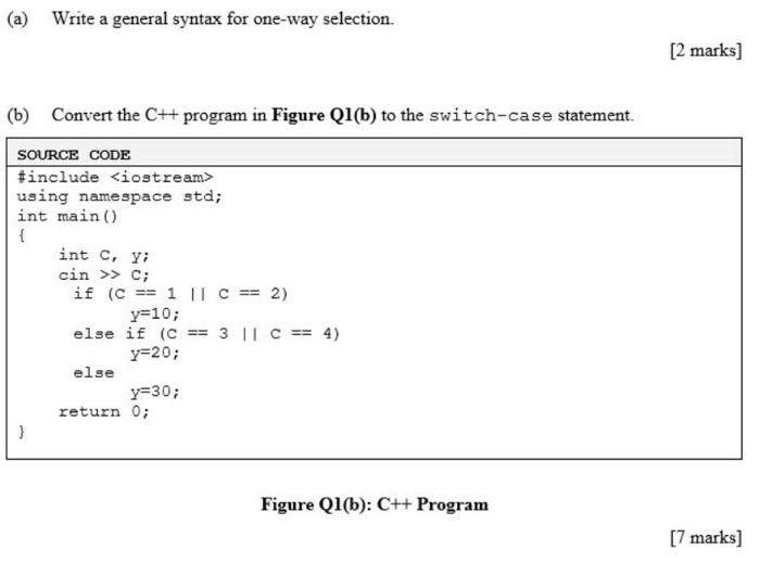 Solved (a) Write a general syntax for one-way selection. [2 | Chegg.com