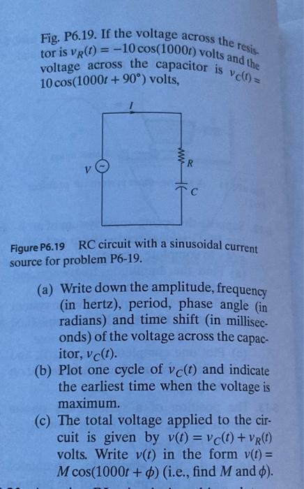 Solved 6-19. A current i(t)=0.1cos(1000t) amps is flowing | Chegg.com