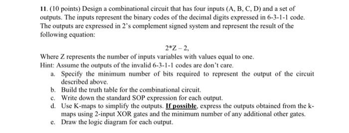 Solved Urgent// Combinational Logic Digital SystemsNote: The | Chegg.com