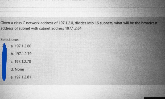 Solved Given A Class C Network Address Of 197 1 2 0 Divides