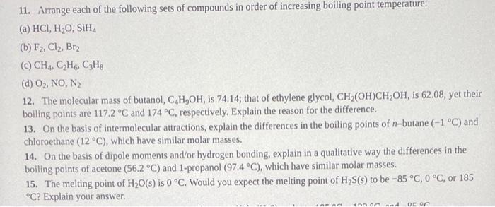 Solved 11. Arrange each of the following sets of compounds | Chegg.com