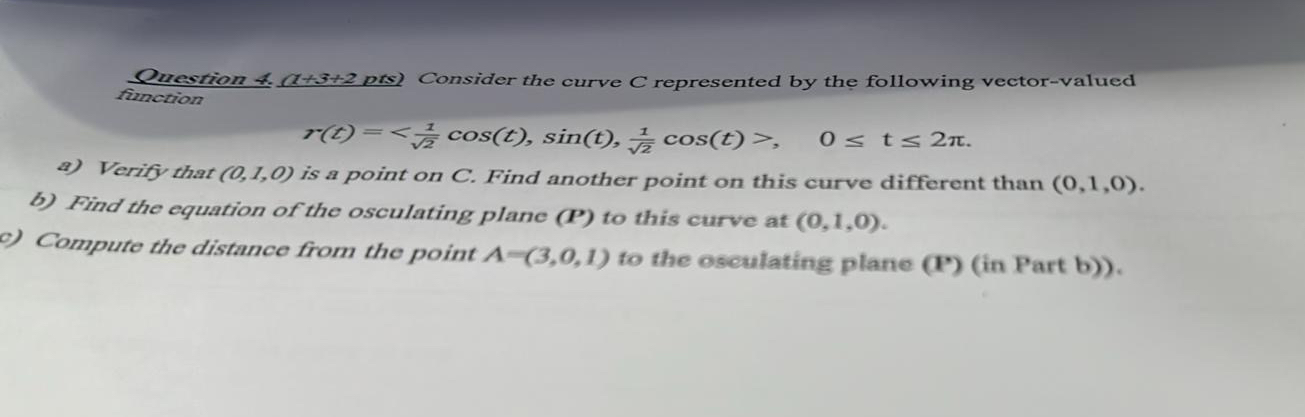 Solved Question 4,a+3+2p(s) ﻿Consider the curve C | Chegg.com