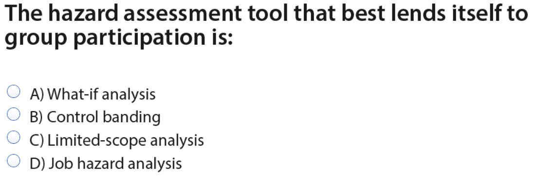 Solved The hazard assessment tool that best lends itself | Chegg.com