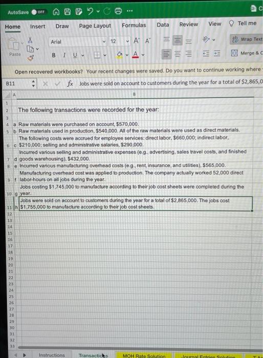 Solved Open recovered workbooks? Your recent changes were | Chegg.com