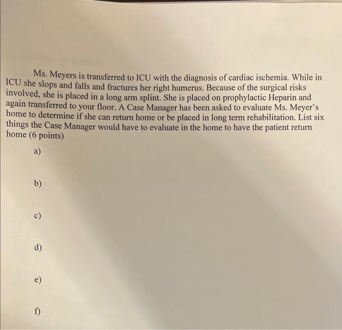 Solved Ms. Meyers is transferred to ICU with the diagnosis | Chegg.com