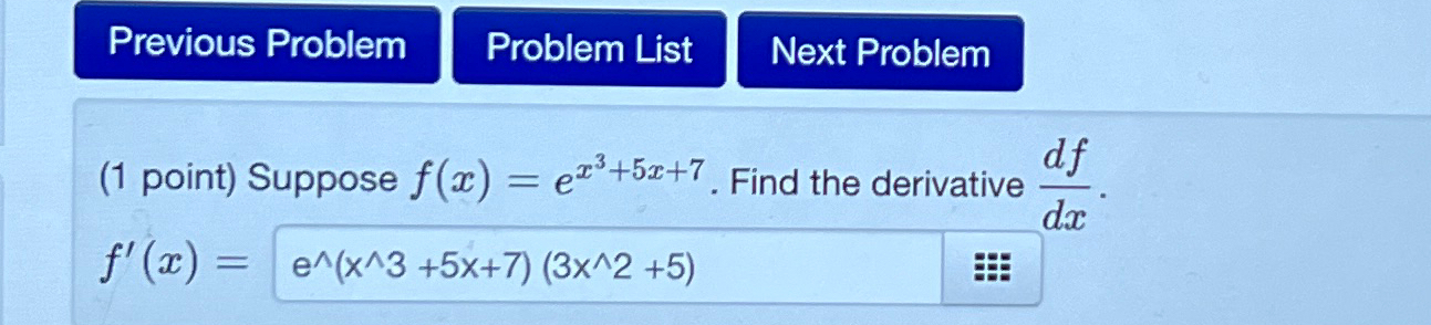 Solved 1 ﻿point ﻿suppose F X Ex3 5x 7 ﻿find The