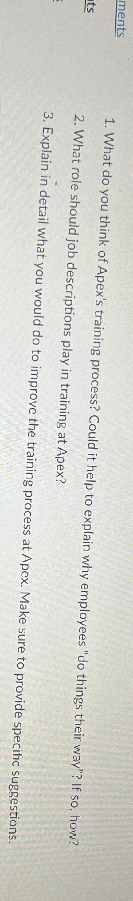 Solved What do you think of Apex's training process? Could | Chegg.com