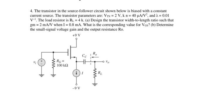 Solved 4. The transistor in the source-follower circuit | Chegg.com