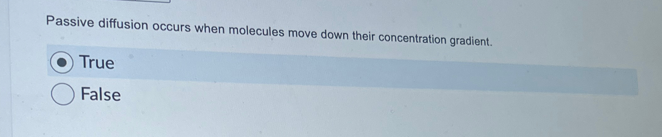 Solved Passive diffusion occurs when molecules move down | Chegg.com