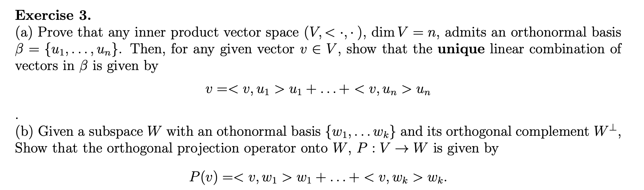 Solved Exercise 3.(a) ﻿Prove that any inner product vector | Chegg.com