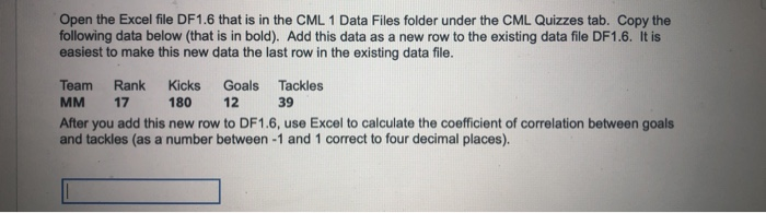 Open the Excel file DF1.6 that is in the CML 1 Data | Chegg.com