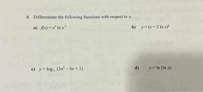 8. Differentiate the following functions with respect | Chegg.com