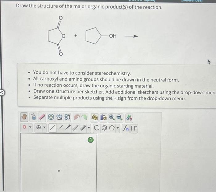 Solved Draw the structure of the major organic product(s) of | Chegg.com