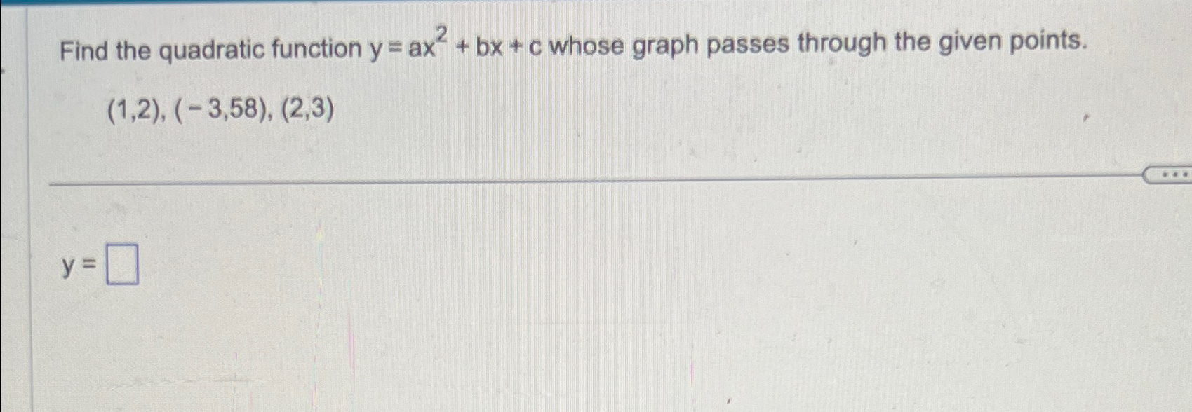 Solved Find the quadratic function y=ax2+bx+c ﻿whose graph | Chegg.com