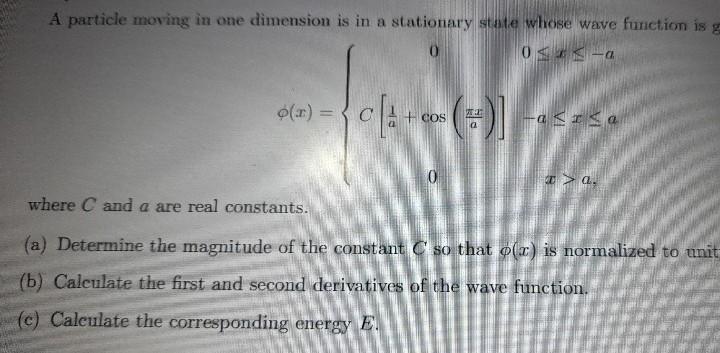 Solved A particle moving in one dimension is in a stationary | Chegg.com