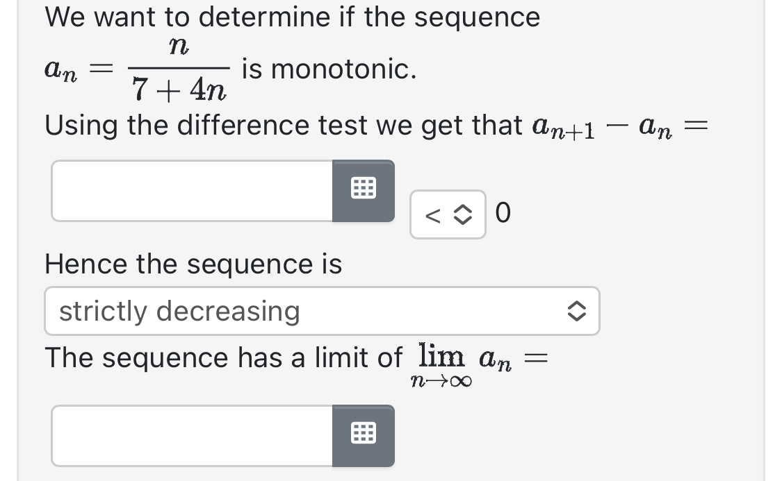 We want to determine if the sequence an=n7+4n ﻿is | Chegg.com