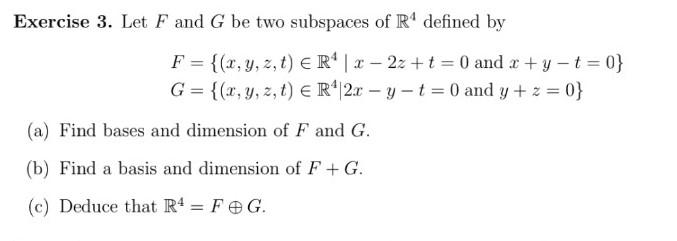 Solved Exercise 3. Let F and G be two subspaces of mathbb R | Chegg.com