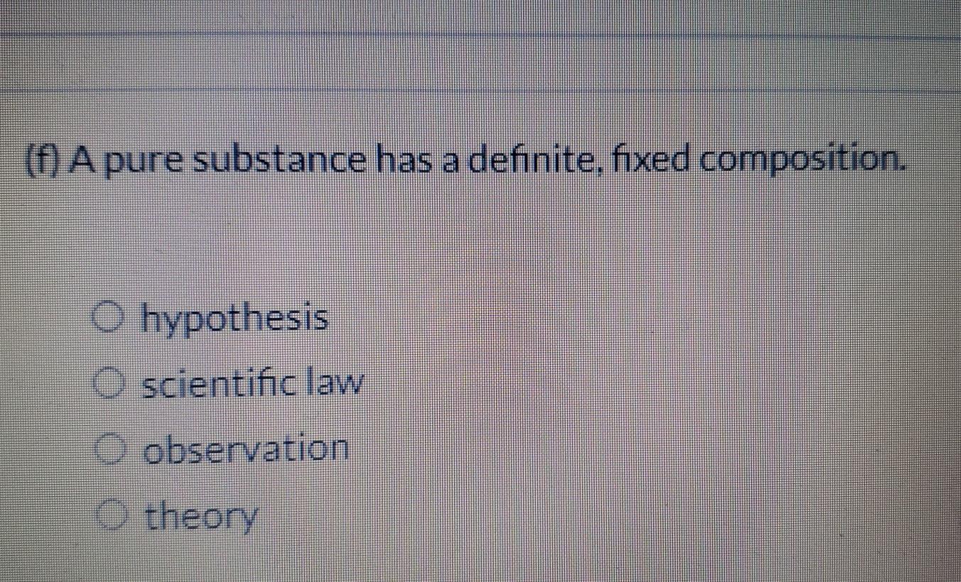 Solved (1) A pure substance has a definite, fixed | Chegg.com