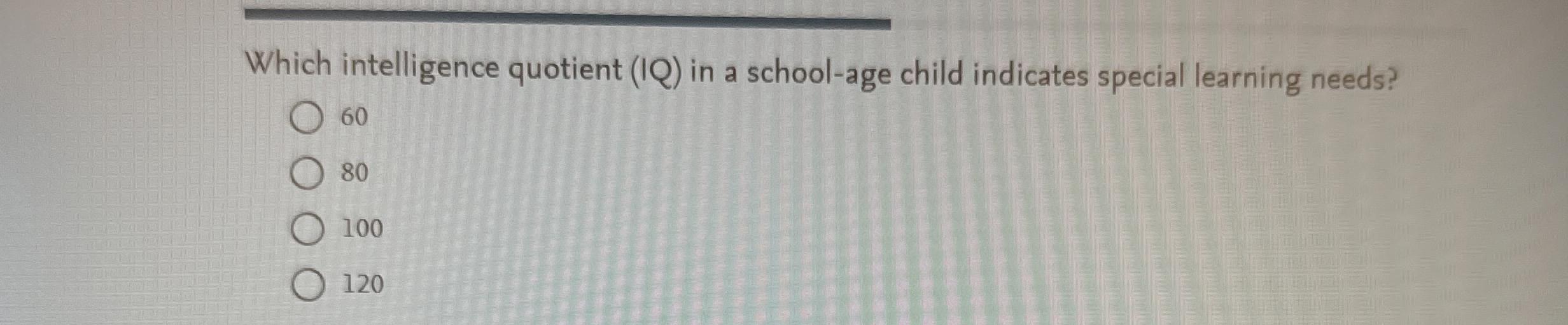 Solved Which intelligence quotient (IQ) ﻿in a school-age | Chegg.com