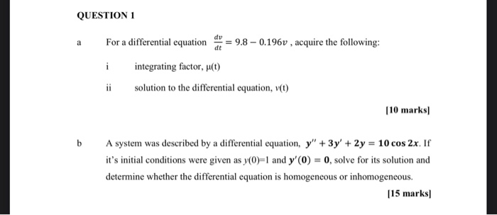 Solved QUESTION 1 a dv dt For a differential equation 9.8 | Chegg.com