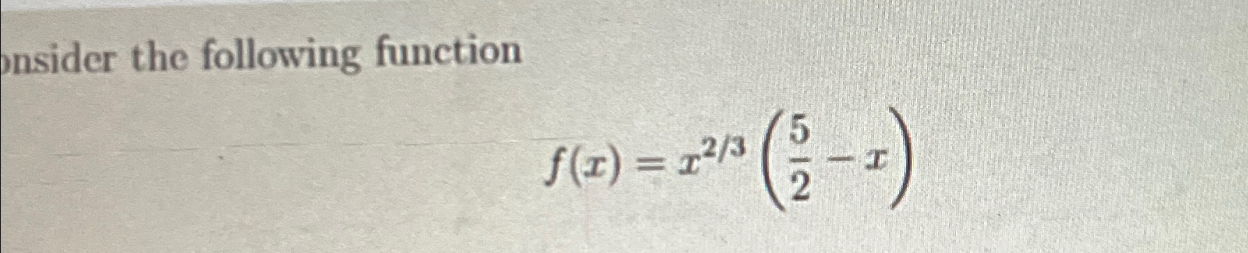 Solved Consider the following function. Find the | Chegg.com