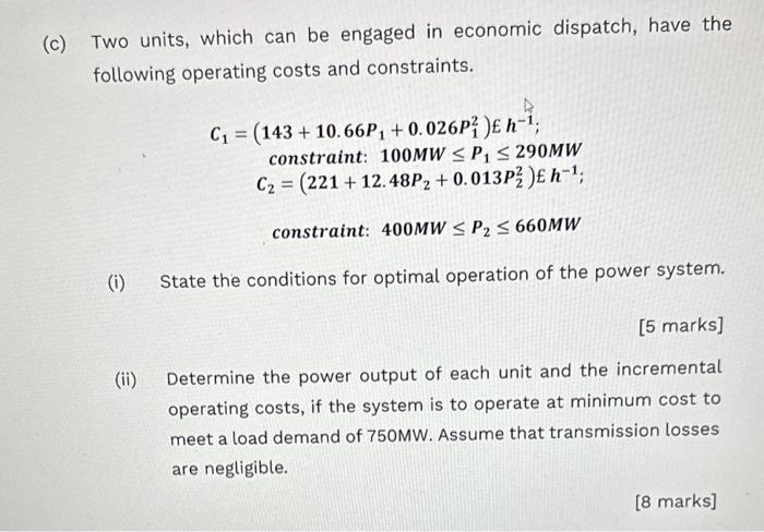 Solved (c) Two units, which can be engaged in economic | Chegg.com