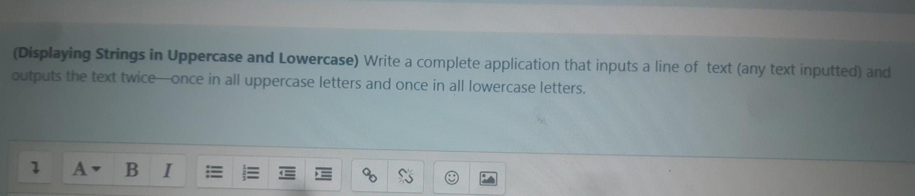 (Displaying Strings in Uppercase and Lowercase) Write | Chegg.com