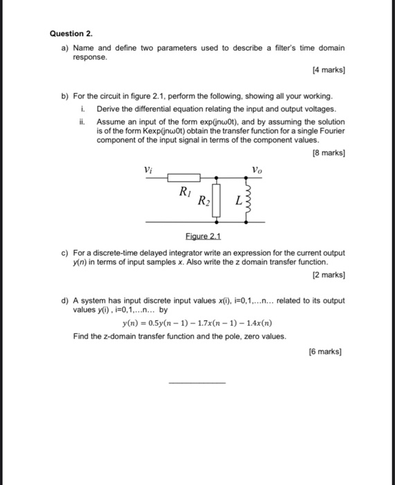 Solved Question 2. a) Name and define two parameters used to | Chegg.com