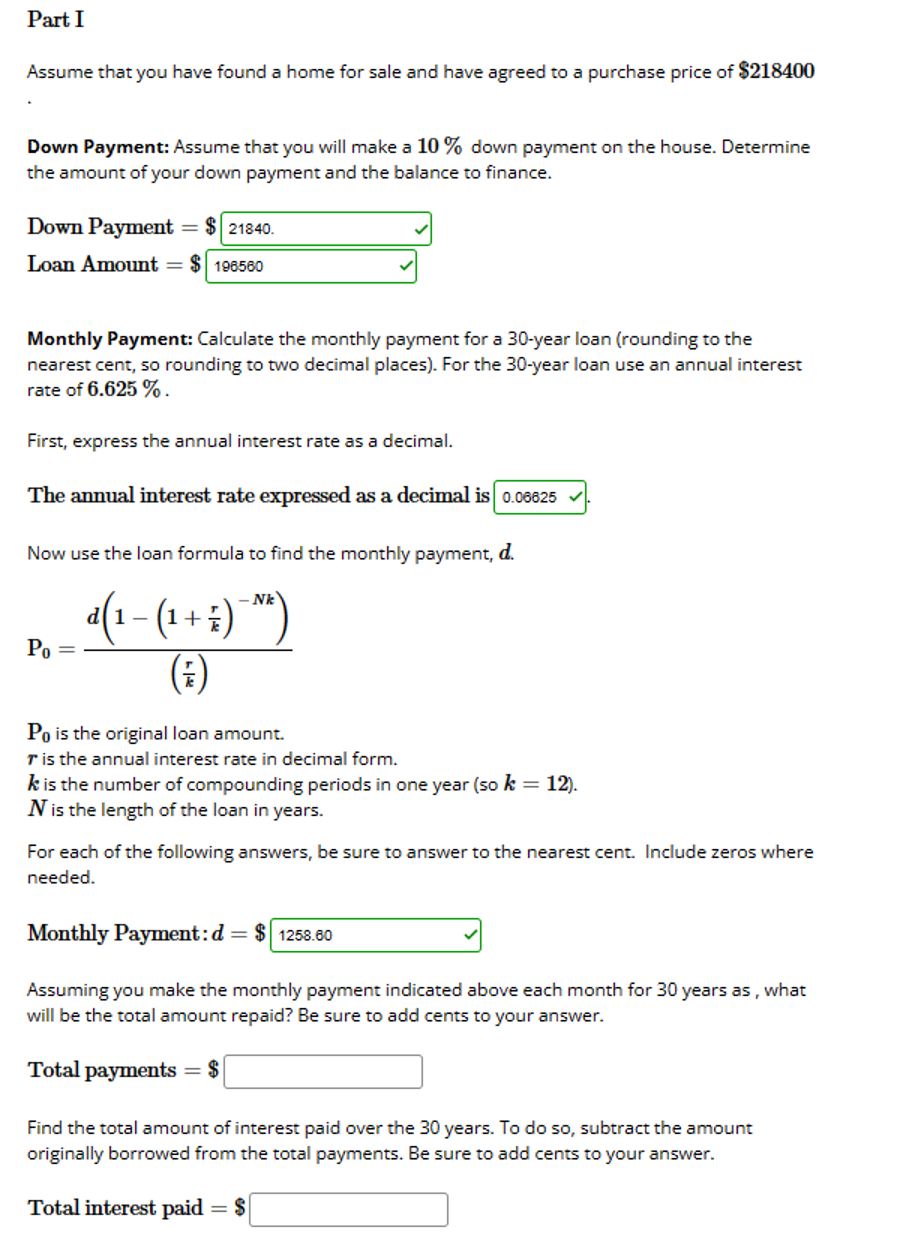 Solved Part IAssume that you have found a home for sale and | Chegg.com