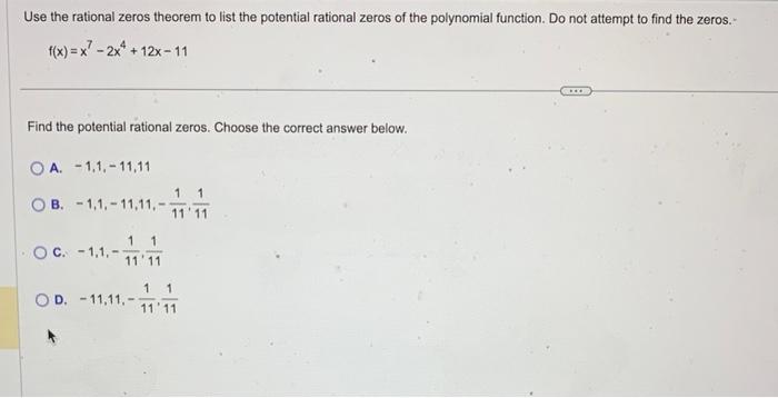 Solved Use the rational zeros theorem to list the potential | Chegg.com