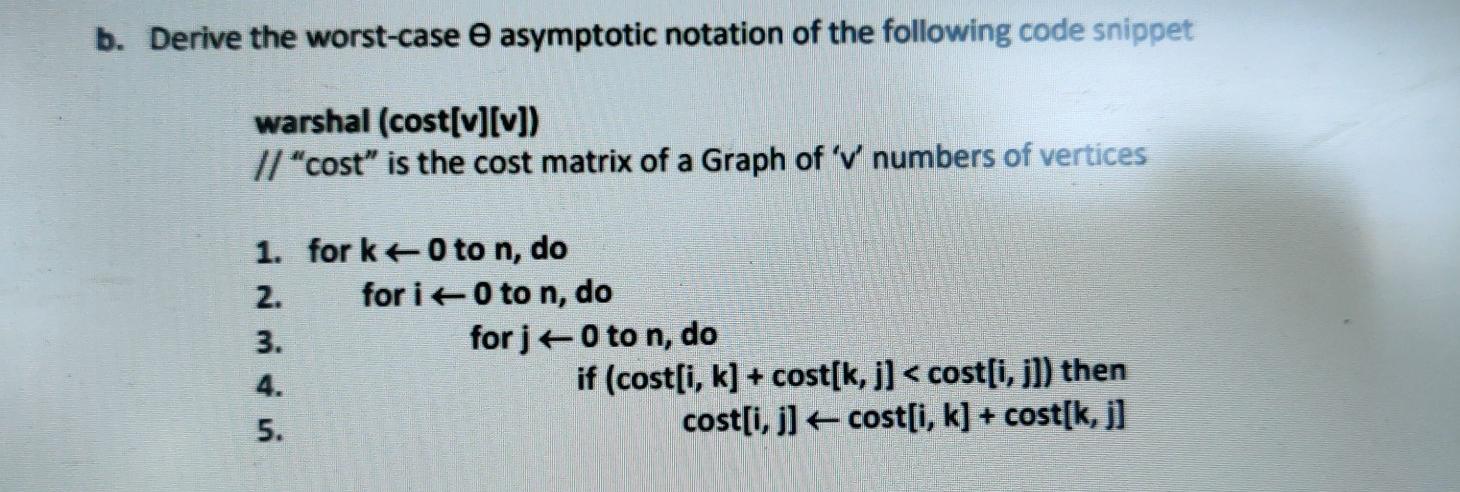 Solved b. Derive the worst-case asymptotic notation of the | Chegg.com