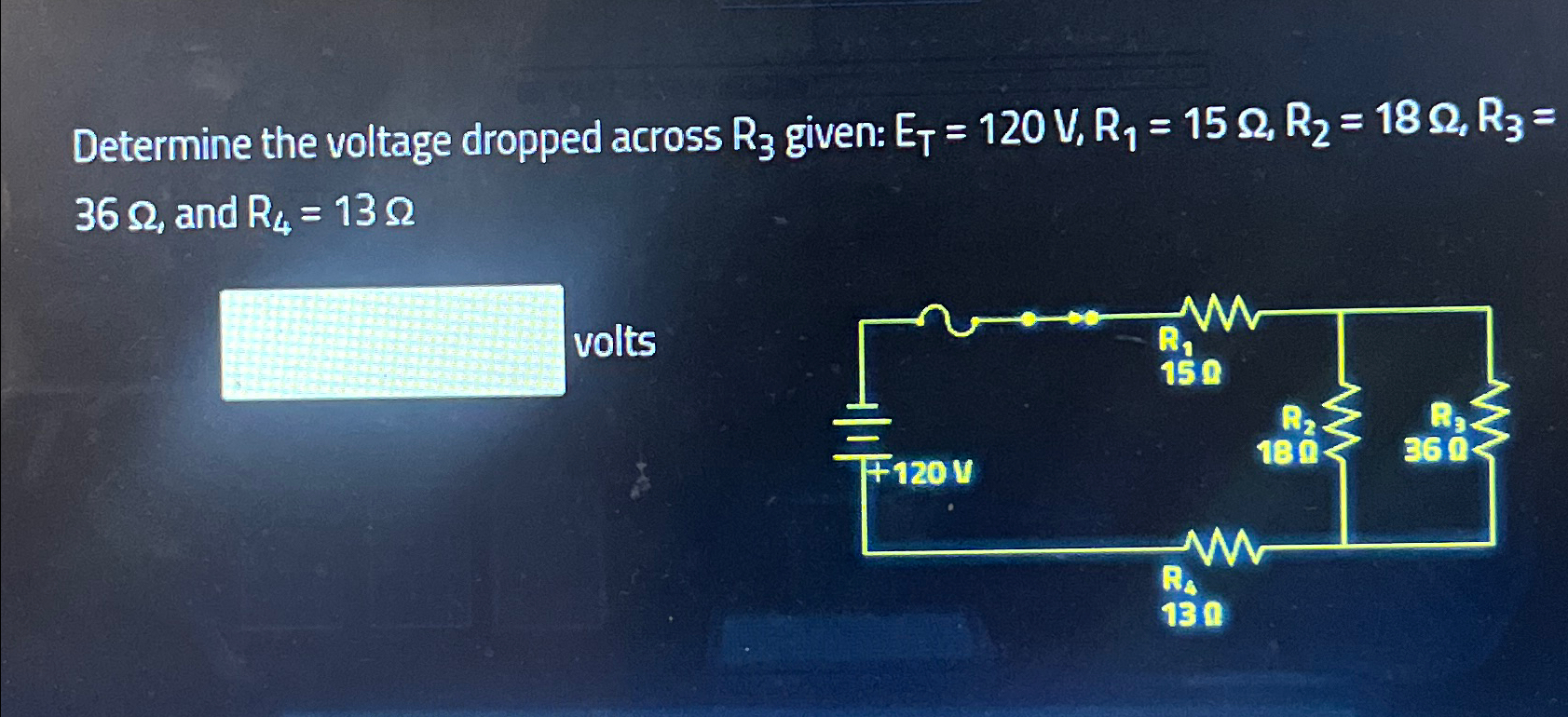 Determine the voltage dropped across R3 ﻿given: | Chegg.com