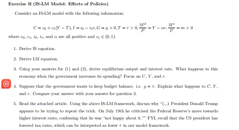 Exercise B (IS-LM Model: Effects of Policies)Consider | Chegg.com
