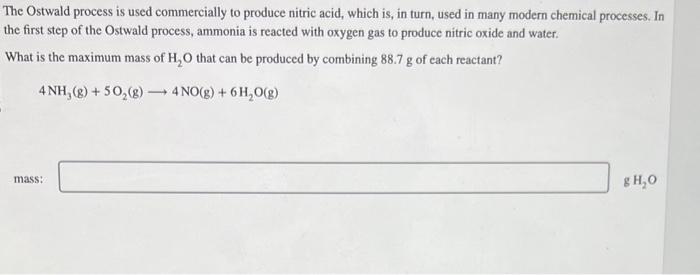 Solved The Ostwald process is used commercially to produce | Chegg.com