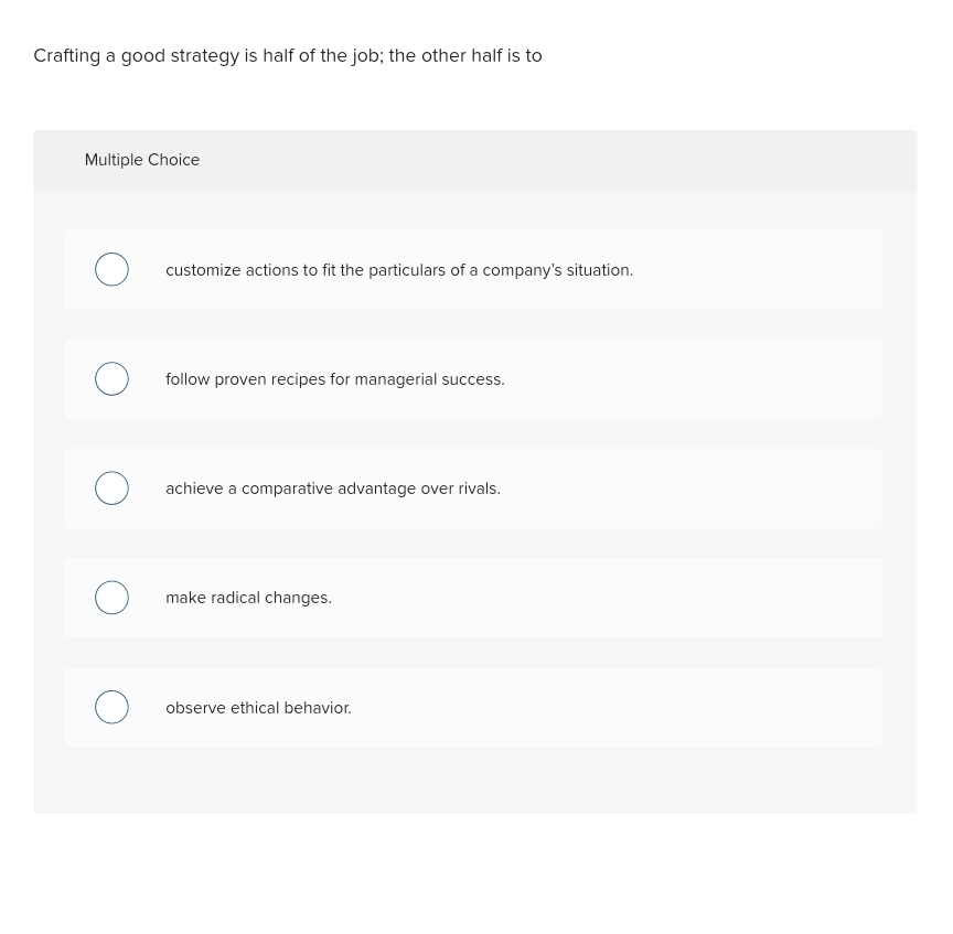 Solved Crafting a good strategy is half of the job; the | Chegg.com