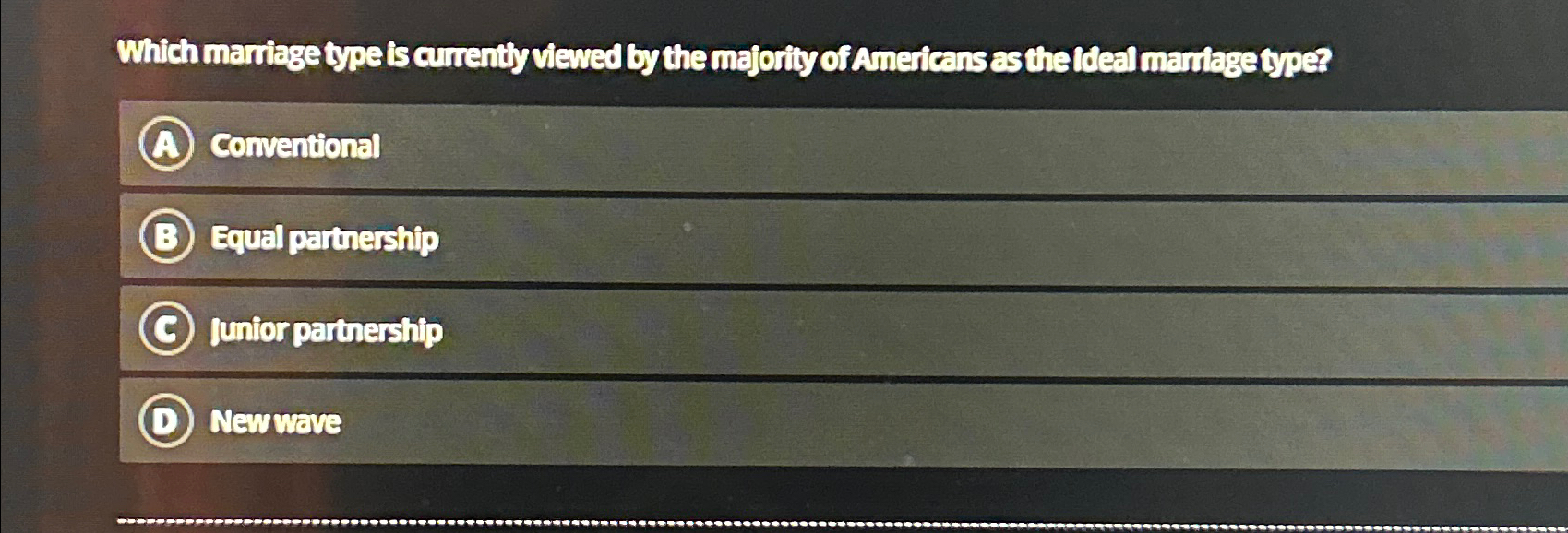 Solved Which marriage type is currently viewed by the | Chegg.com