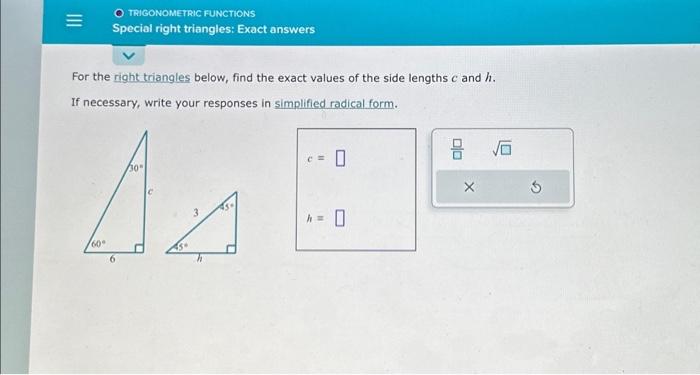 Solved For the right triangles below, find the exact values | Chegg.com