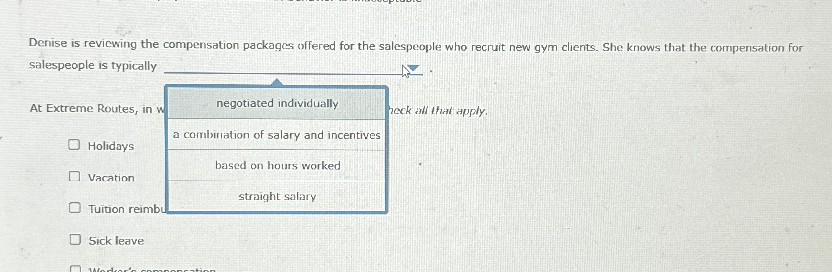 Solved Denise is reviewing the compensation packages offered | Chegg.com