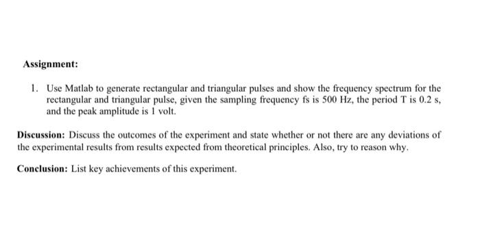 Solved Assignment 1 Use Matlab To Generate Rectangular And