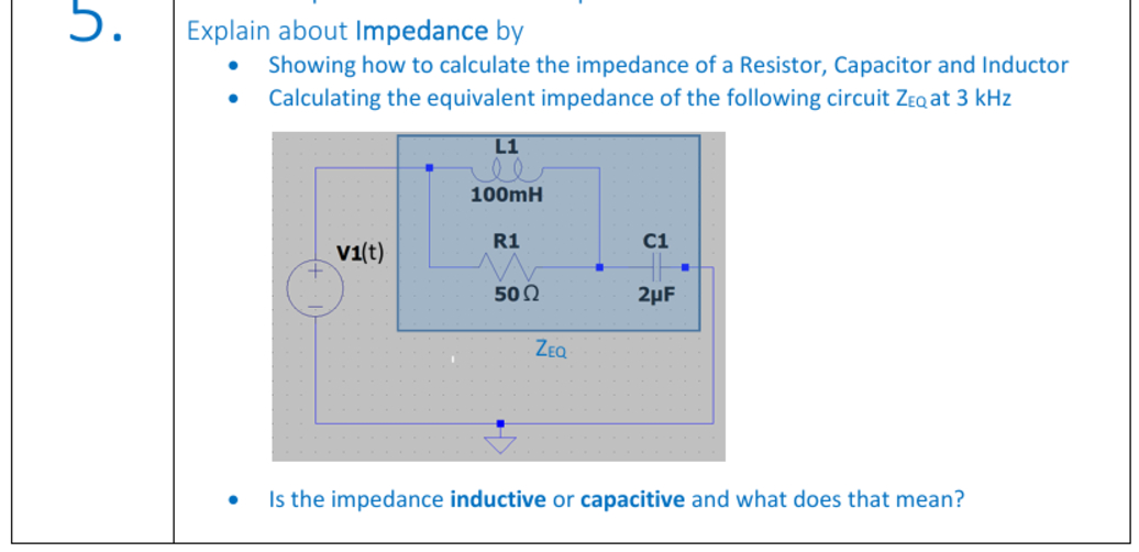 Solved Explain about Impedance byShowing how to calculate | Chegg.com
