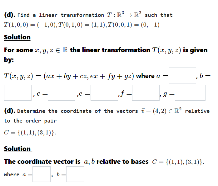 Solved (d). ﻿Find a linear transformation T:R3→R2 ﻿such | Chegg.com