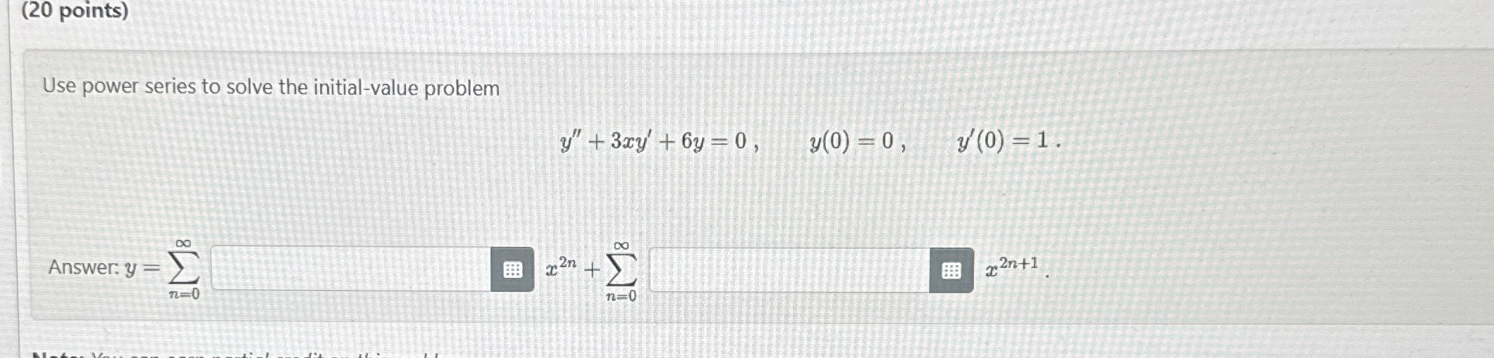 Solved (20 ﻿points)Use power series to solve the | Chegg.com