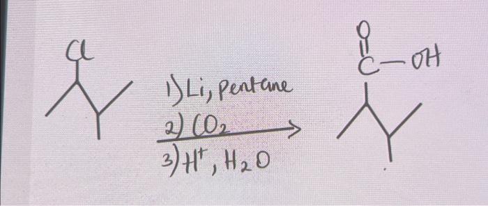 Solved 1) Li, pentane 3)H+,H2O 2) CO2 | Chegg.com